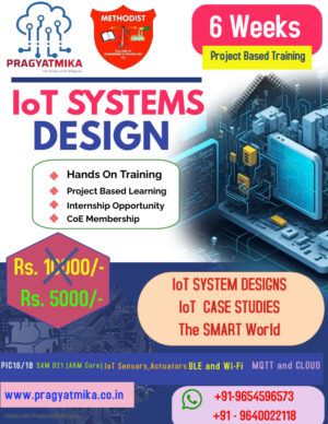 CoE IIoT : IoT Systems Design - PRAGYATMIKA- CoE- IIoT